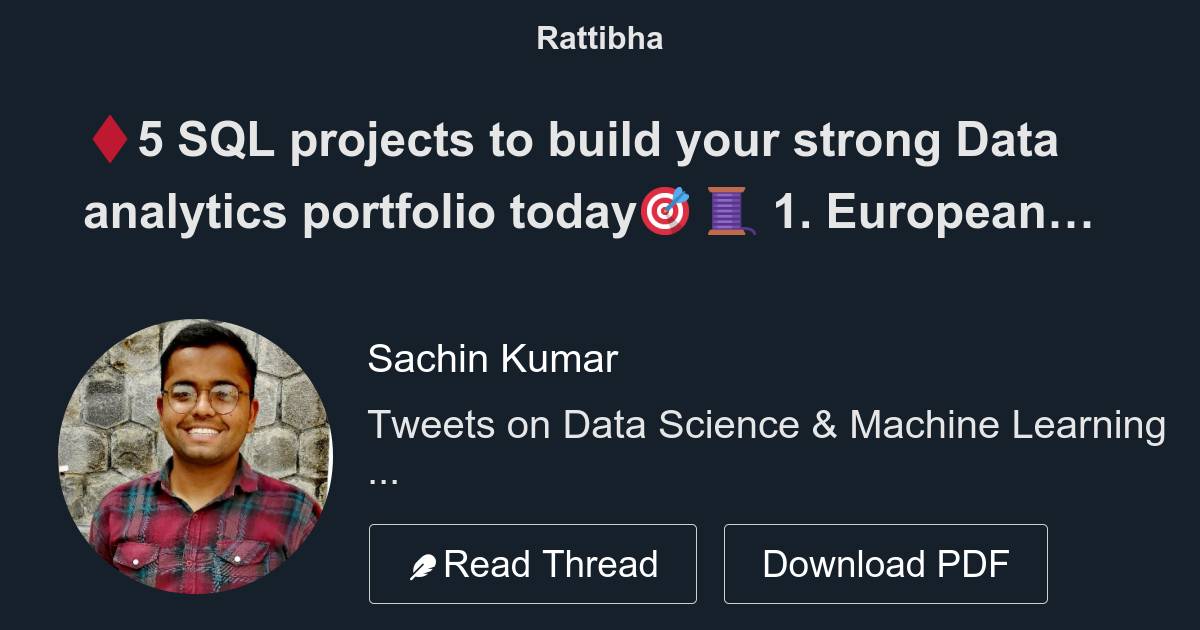 ♦️5 SQL projects to build your strong Data analytics portfolio today🎯 🧵 - المسلسل من Sachin ...