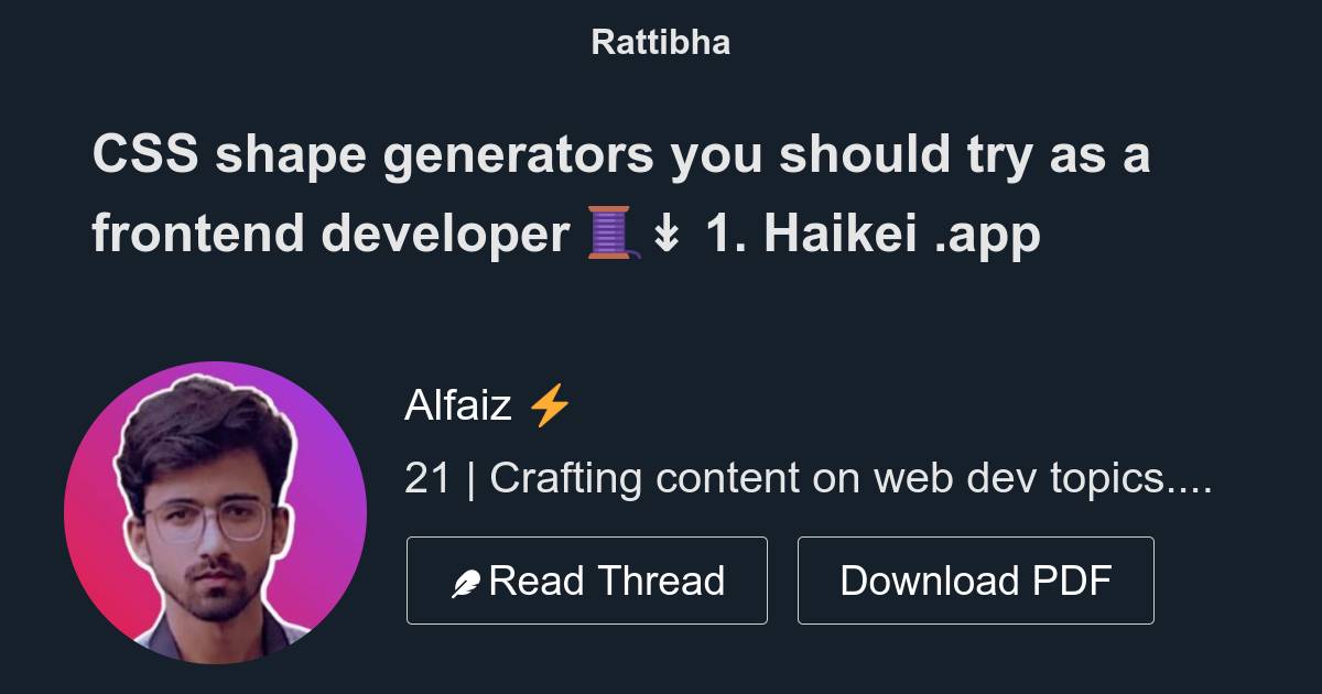 CSS shape generators you should try as a frontend developer 🧵↡ - Thread from Alfaiz Ali ...