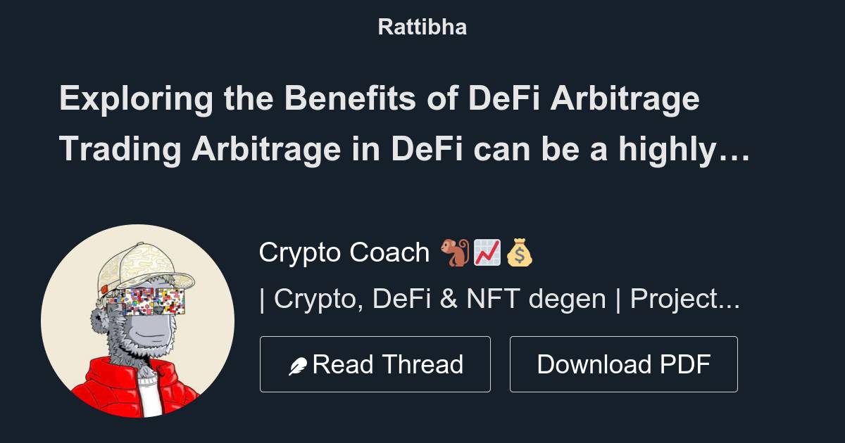 Exploring the Benefits of DeFi Arbitrage Trading Arbitrage in DeFi can be a highly profitable ...
