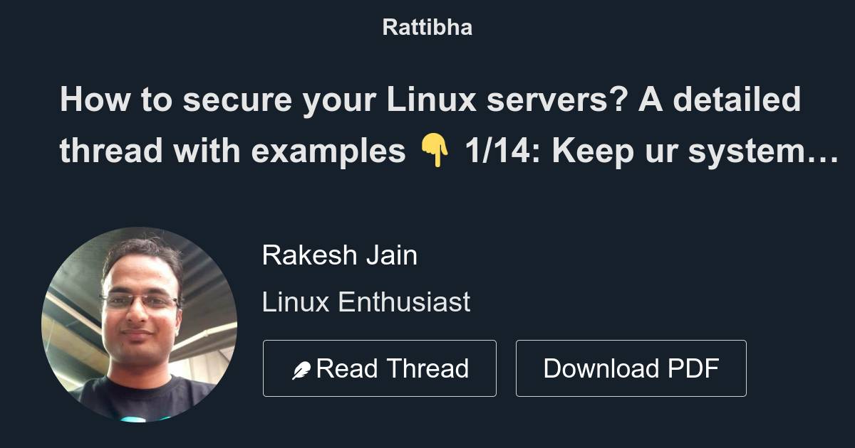 How to secure your Linux servers? A detailed thread with examples 👇 ...