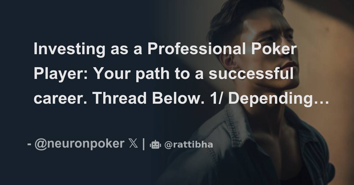 Investing as a Professional Poker Player: Your path to a successful ...