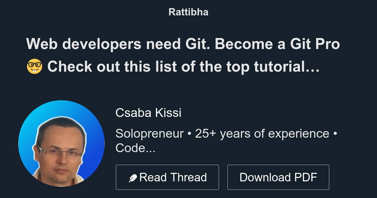 Web developers need Git. Become a Git Pro 🤓 Check out this list of the top tutorial resources to ...