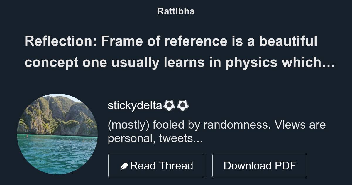 Reflection: Frame of reference is a beautiful concept one usually ...