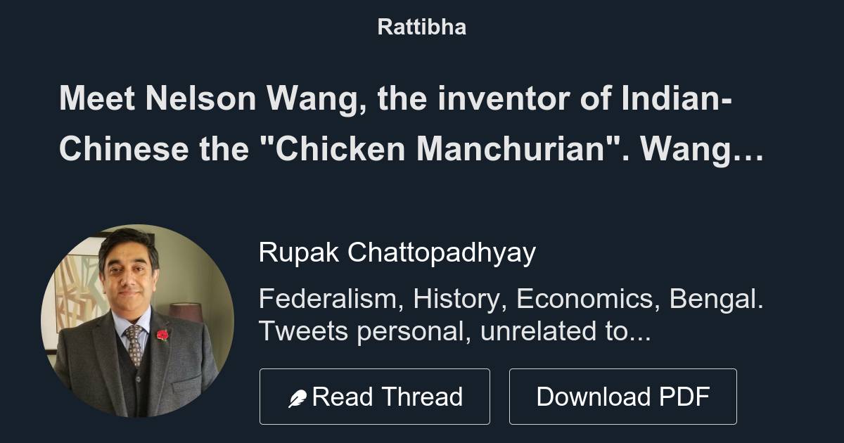 Meet Nelson Wang, the inventor of Indian-Chinese the "Chicken Manchurian". Wang was born in ...