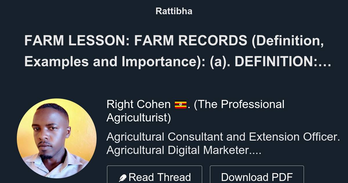 FARM LESSON: FARM RECORDS (Definition, Examples and Importance): (a ...