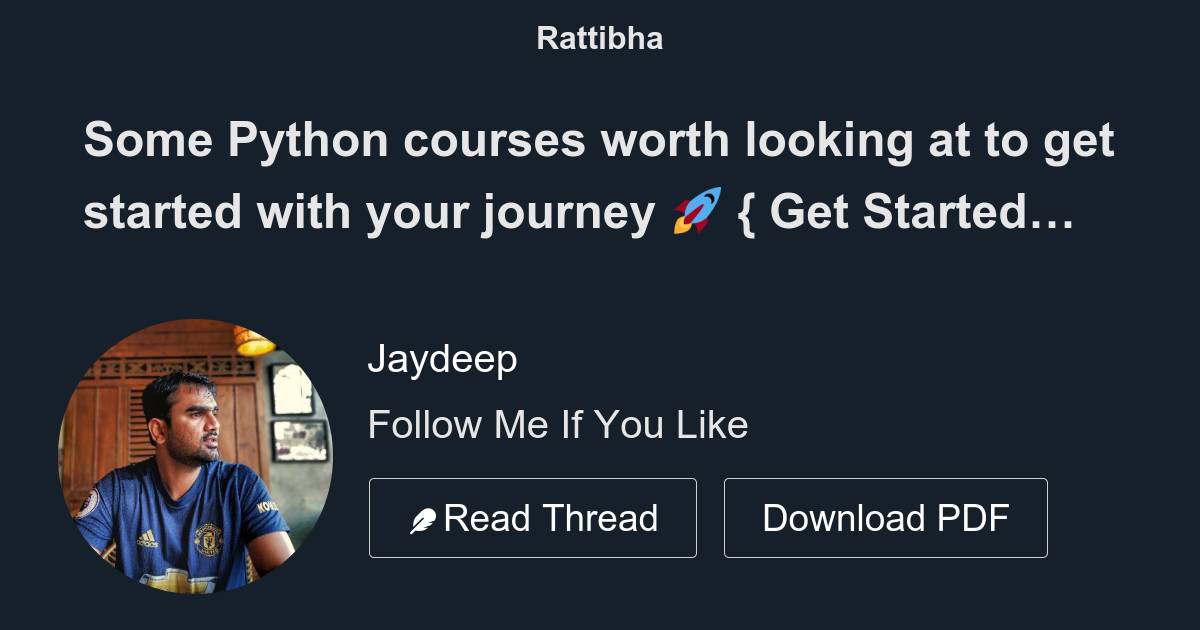 Some Python courses worth looking at to get started with your journey 🚀 ...