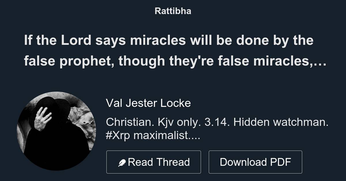 If the Lord says miracles will be done by the false prophet, though ...