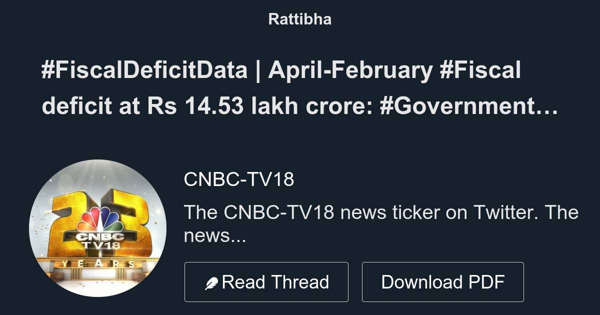 #FiscalDeficitData | April-February #Fiscal deficit at Rs 14.53 lakh crore: #Government @Sapna ...