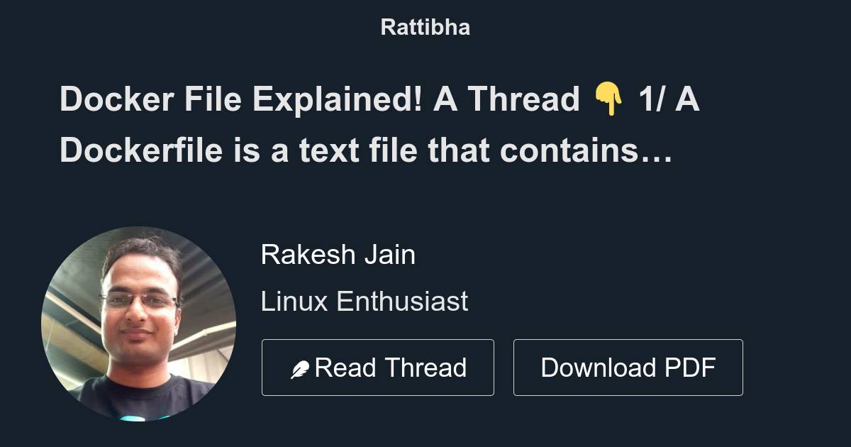 Docker File Explained! A Thread 👇 - Thread from Rakesh Jain @devops_tech - Rattibha