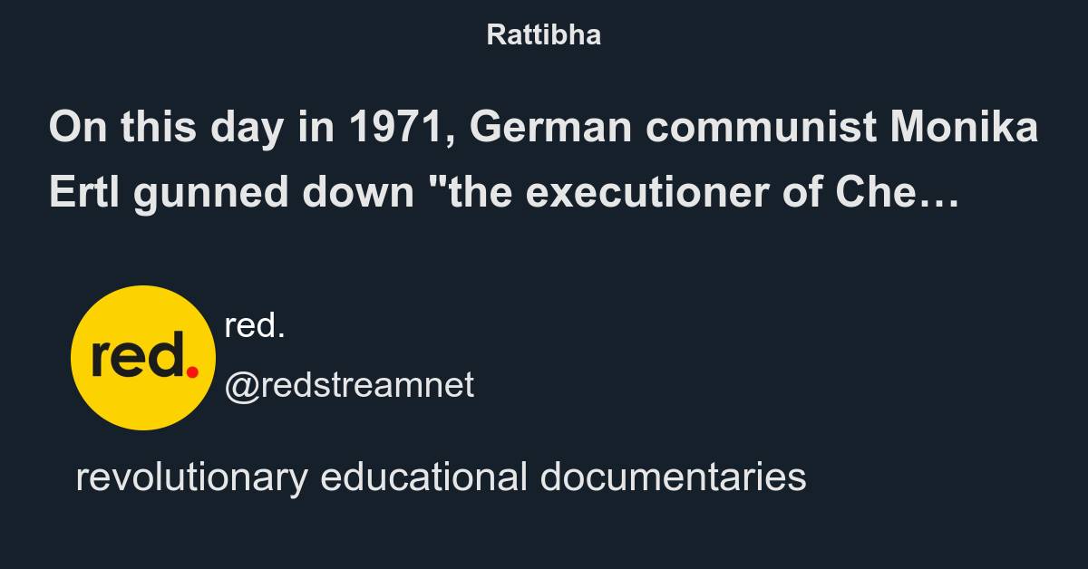 On this day in 1971, German communist Monika Ertl gunned down "the ...