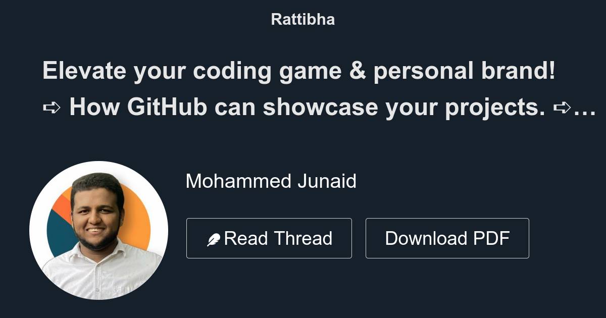 Elevate your coding game & personal brand! How GitHub can showcase your projects. Supercharge ...