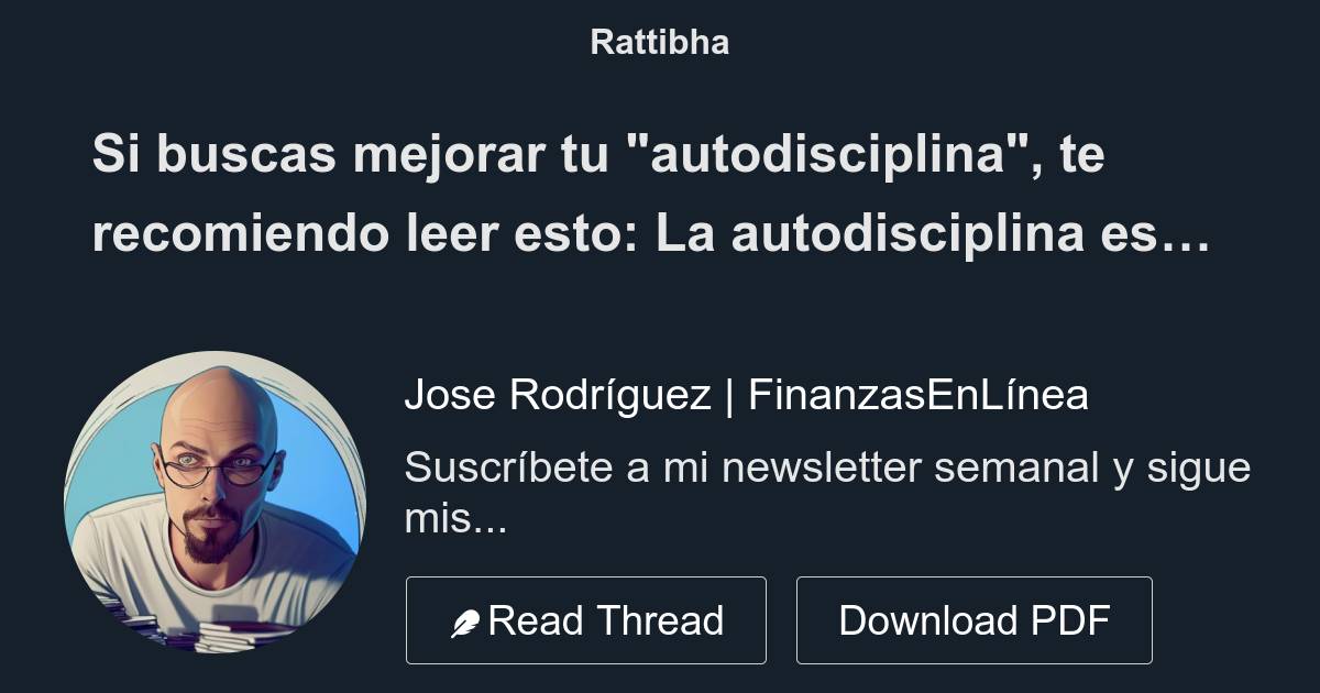 Si buscas mejorar tu "autodisciplina", te recomiendo leer esto: - المسلسل من Jose Rodríguez ...