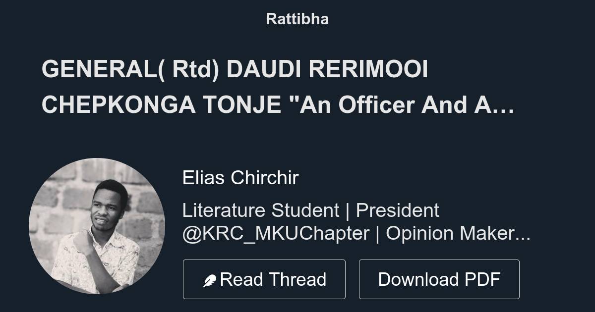 GENERAL( Rtd) DAUDI RERIMOOI CHEPKONGA TONJE "An Officer And A ...
