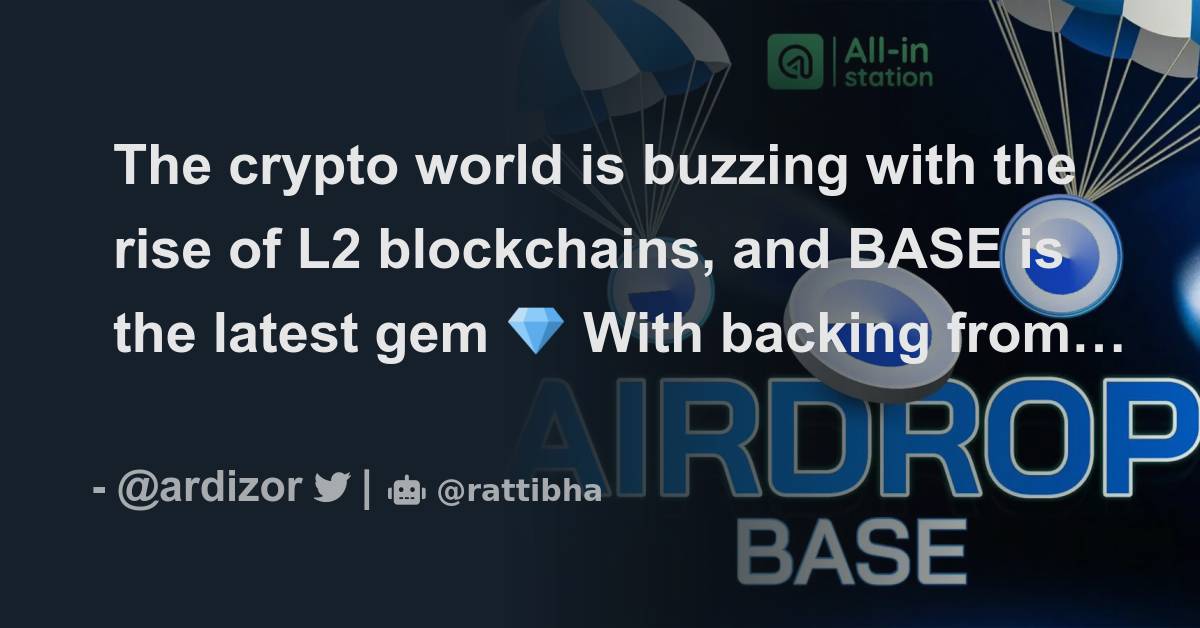 The crypto world is buzzing with the rise of L2 blockchains, and BASE ...
