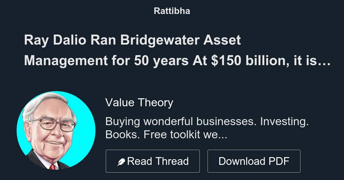 Ray Dalio Ran Bridgewater Asset Management for 50 years At $150 billion ...