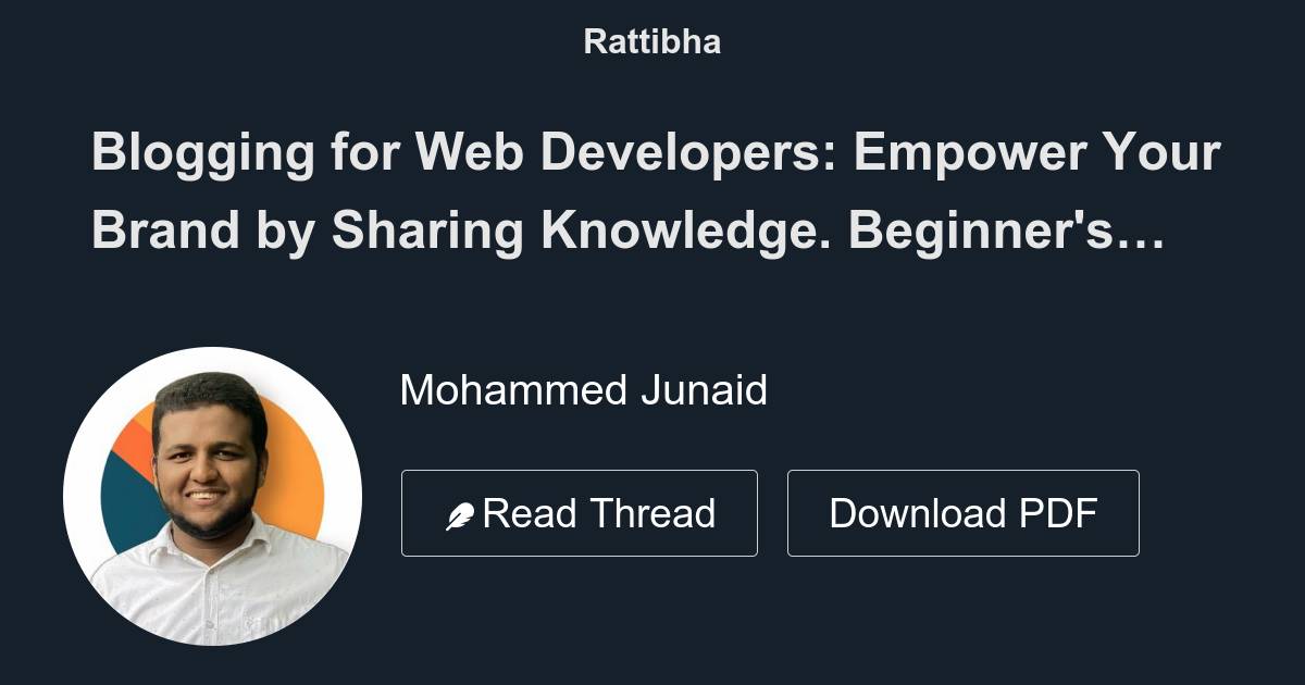 Blogging for Web Developers: Empower Your Brand by Sharing Knowledge. Beginner's Guide ...