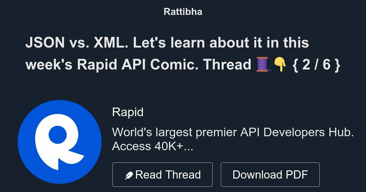 JSON vs. XML. Let's learn about it in this week's Rapid API Comic ...