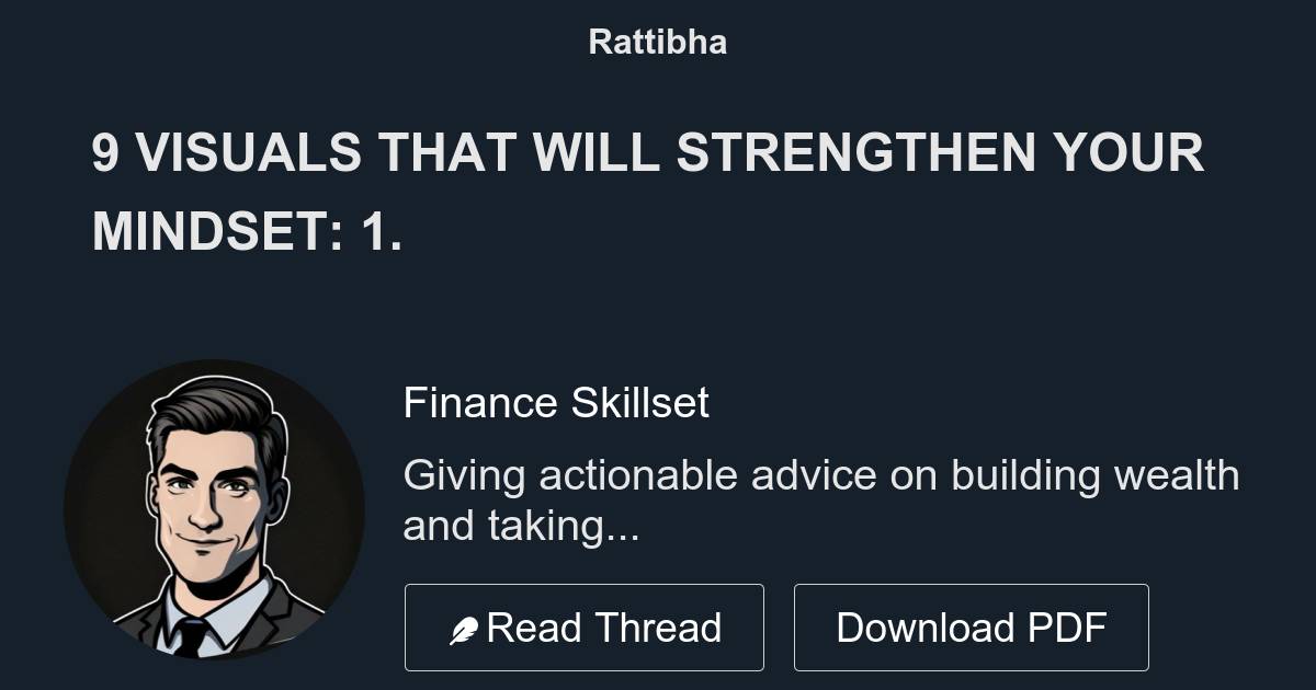 9 VISUALS THAT WILL STRENGTHEN YOUR MINDSET: - المسلسل من Finance Skillset @FinanceSkillset - رتبها