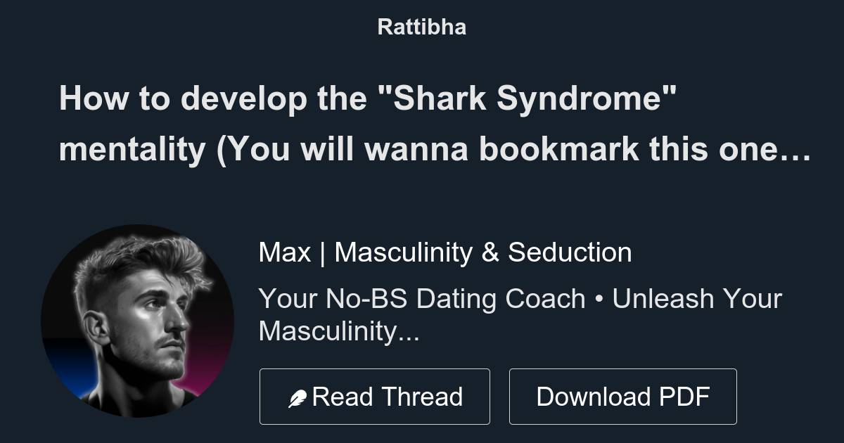 How to develop the "Shark Syndrome" mentality (You will wanna bookmark ...