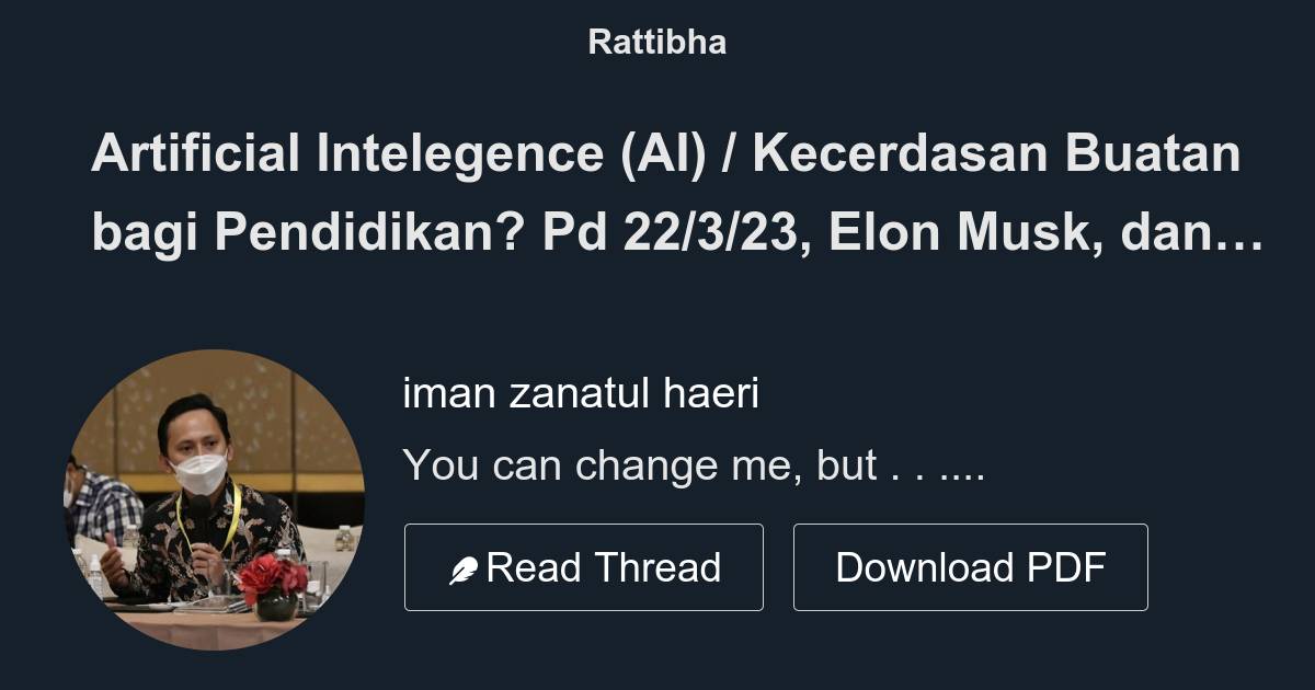 Artificial Intelegence (AI) / Kecerdasan Buatan bagi Pendidikan? Pd 22/3/23, Elon Musk, dan 1 ...