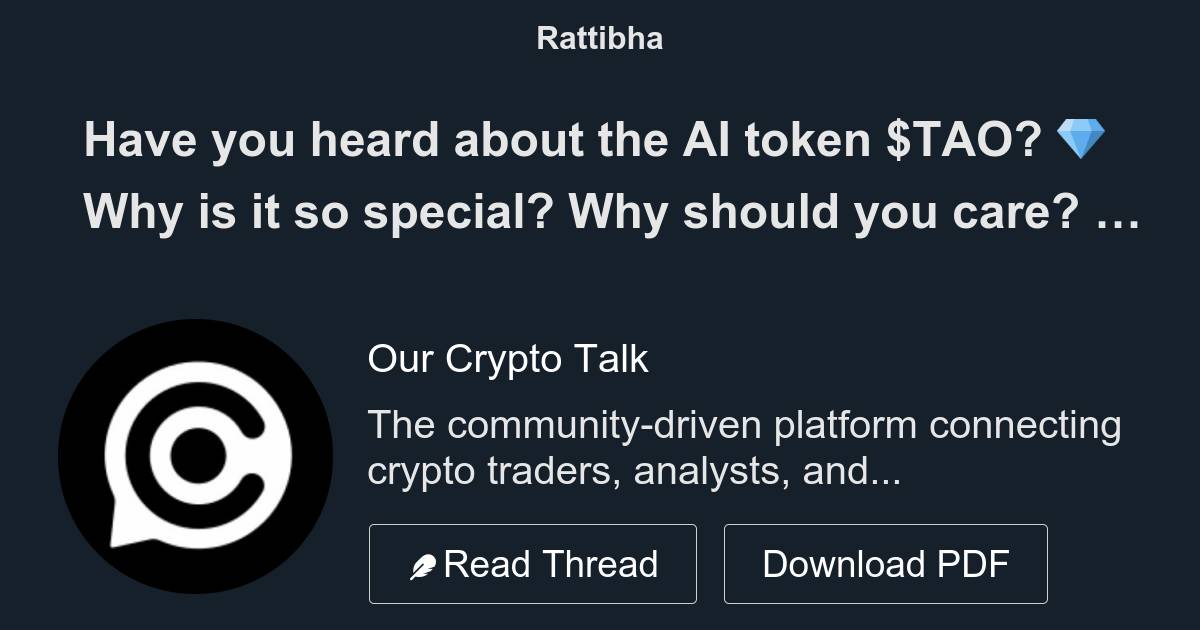 Have you heard about the AI token $TAO? 💎 Why is it so special? Why ...