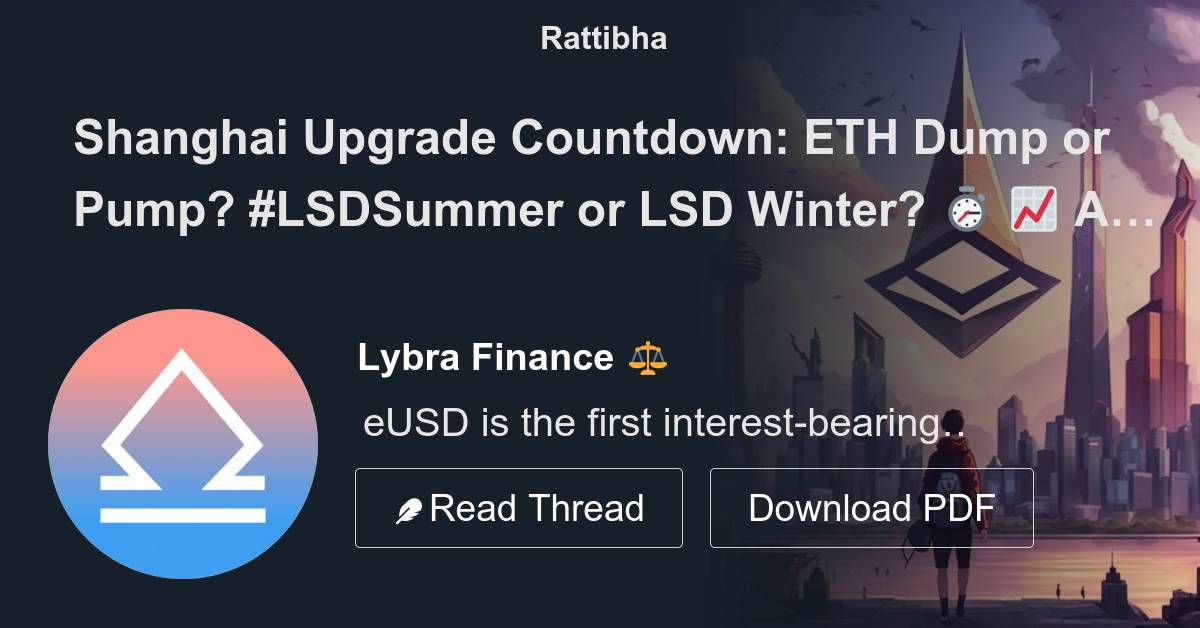 Shanghai Upgrade Countdown: ETH Dump or Pump? #LSDSummer or LSD Winter ...