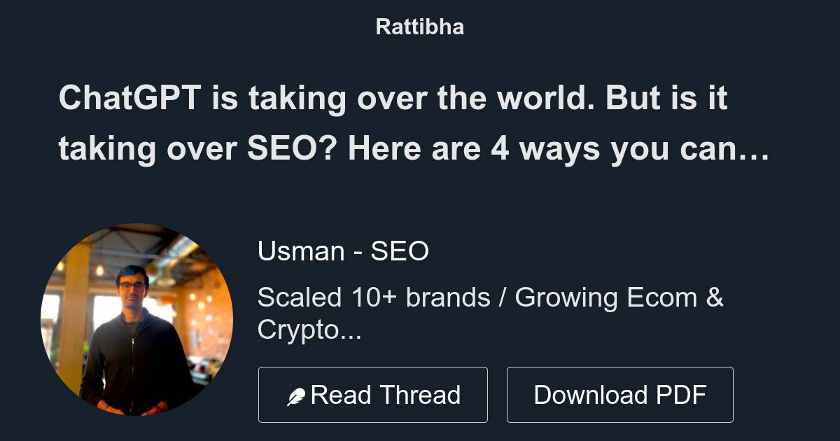 ChatGPT is taking over the world. But is it taking over SEO? Here are 4 ...