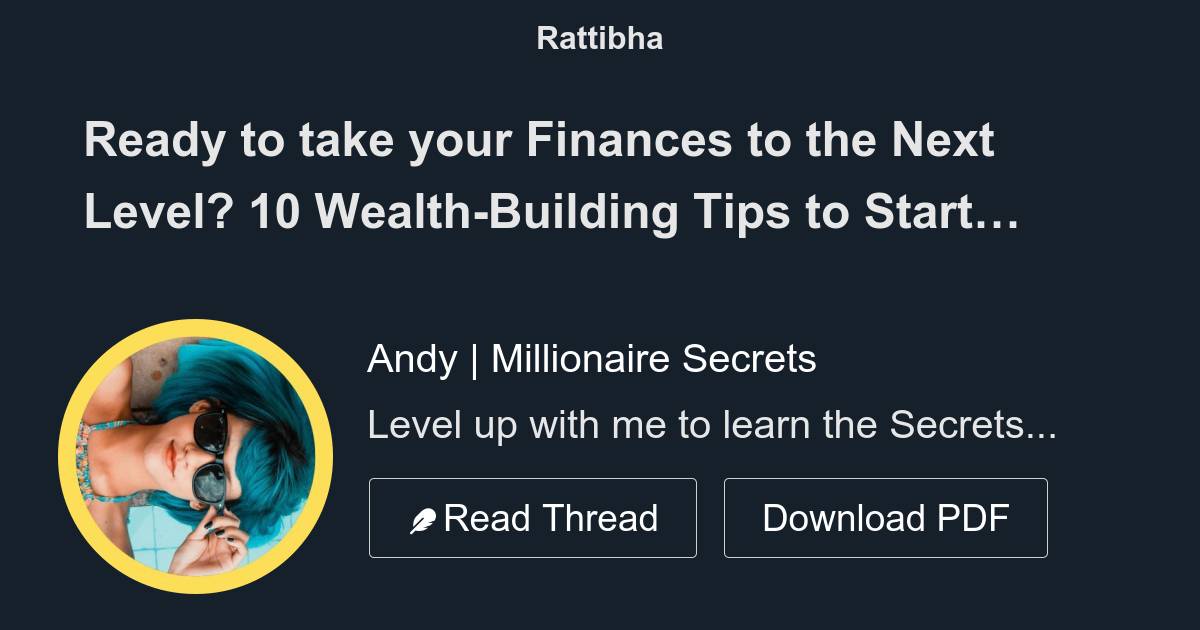 Ready to take your Finances to the Next Level? 10 Wealth-Building Tips ...