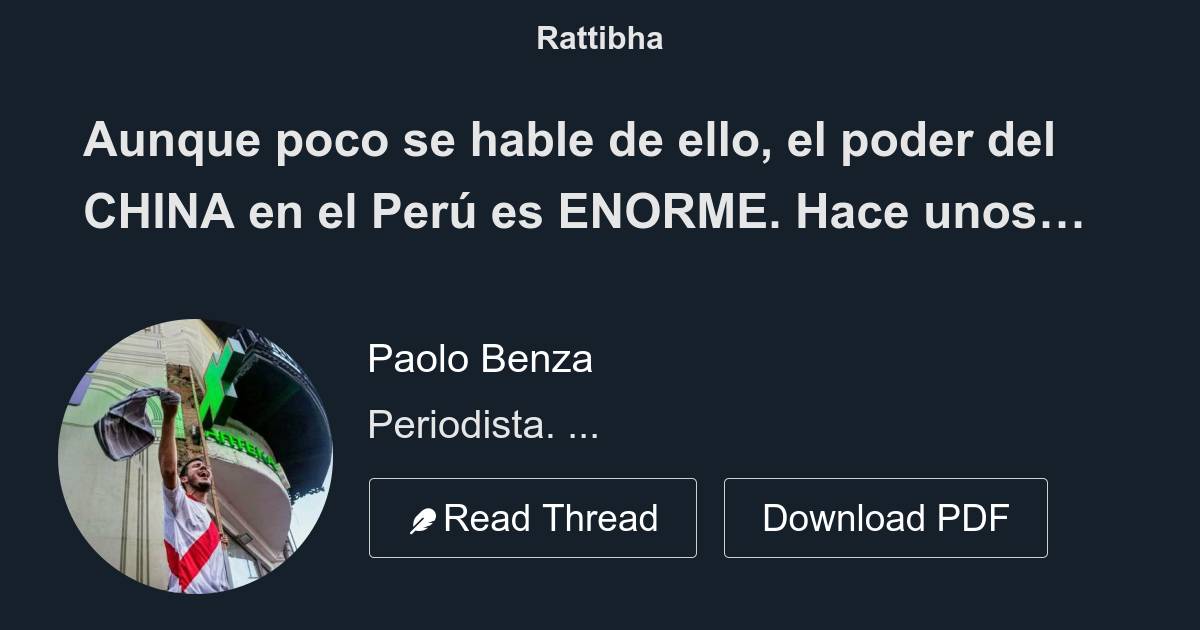 Aunque poco se hable de ello, el poder del CHINA en el Perú es ENORME ...