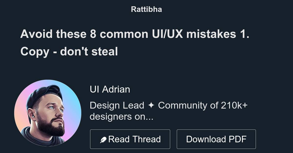 Avoid these 8 common UI/UX mistakes - Thread from UI Adrian @uiuxadrian - Rattibha