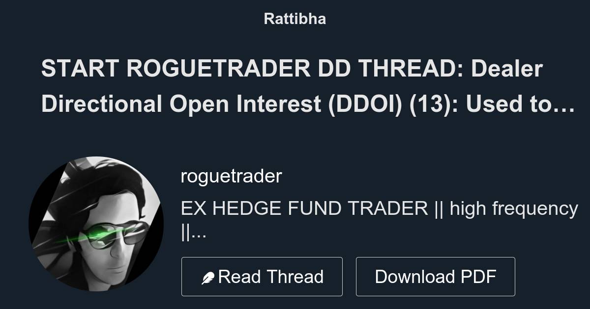 START ROGUETRADER DD THREAD: Dealer Directional Open Interest (DDOI ...