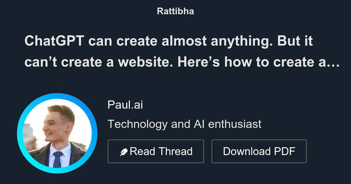 ChatGPT can create almost anything. But it can’t create a website. Here’s how to create a whole ...