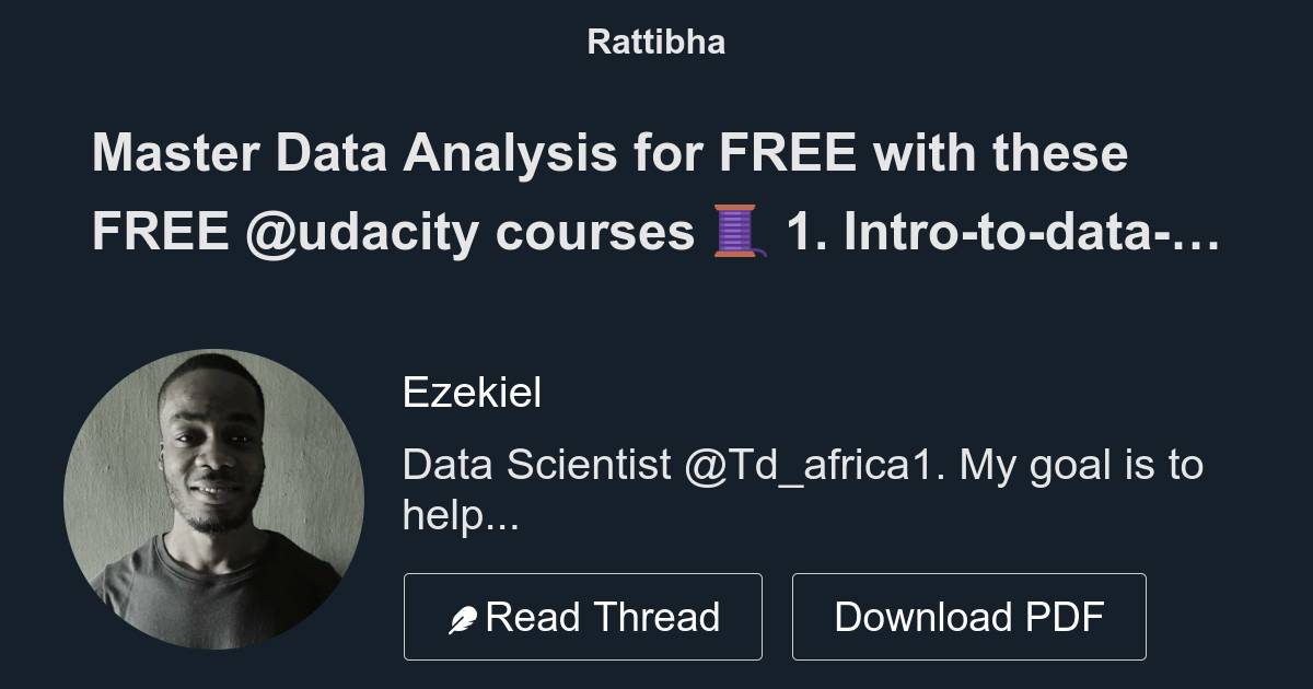 Master Data Analysis for FREE with these FREE @udacity courses 🧵 - Thread from Ezekiel @ezekiel ...