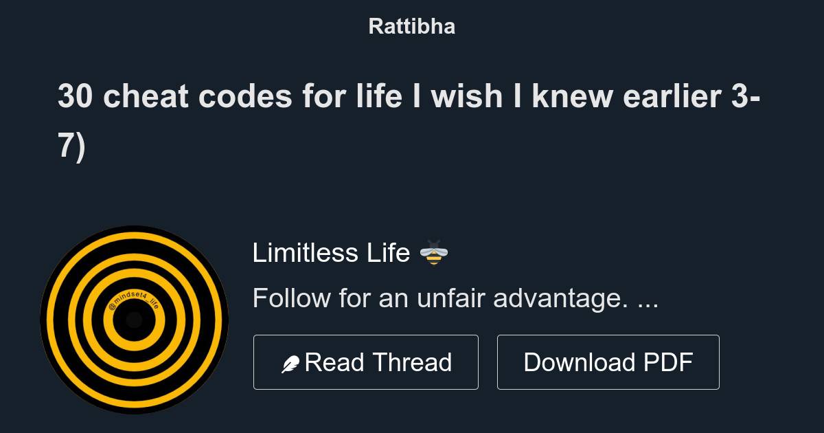 30 cheat codes for life I wish I knew earlier - Thread from Limitless ...