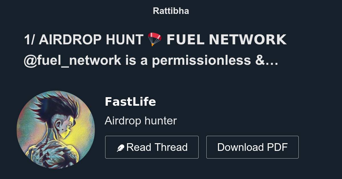 1/ AIRDROP HUNT 🪂 𝗙𝗨𝗘𝗟 𝗡𝗘𝗧𝗪𝗢𝗥𝗞 @fuel_network is a permissionless ...