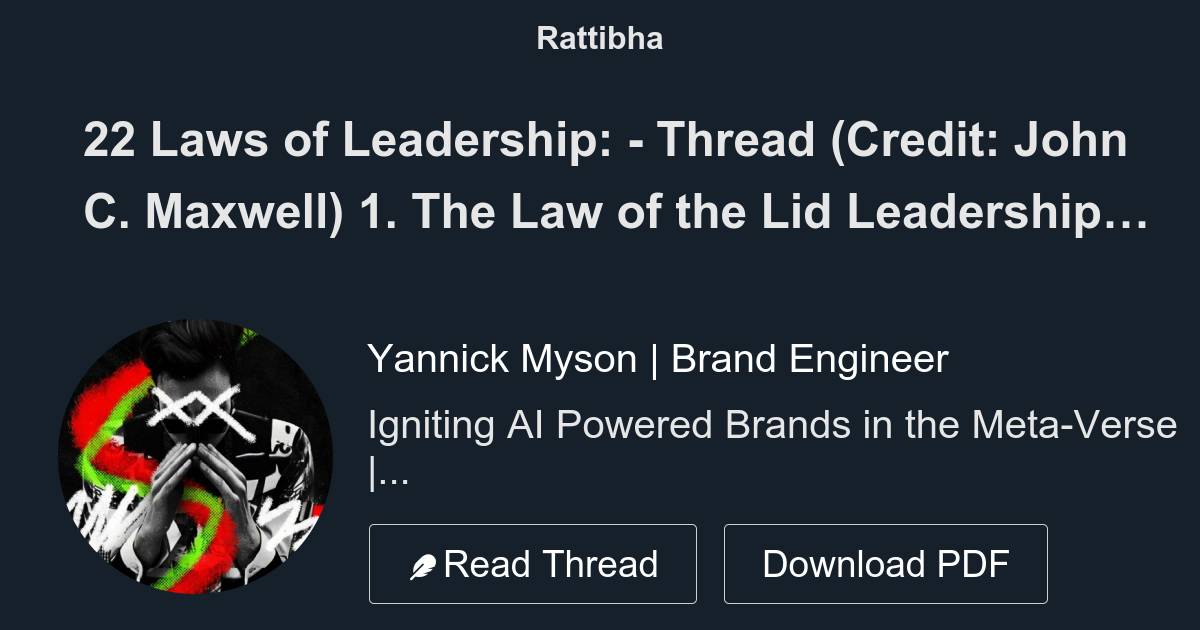22 Laws of Leadership: - Thread (Credit: John C. Maxwell) - المسلسل من Yannick Myson | Brand ...