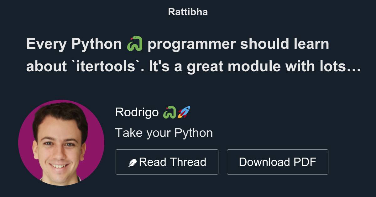 Every Python 馃悕 Programmer Should Learn About `itertools` Its A Great Module With Lots Of