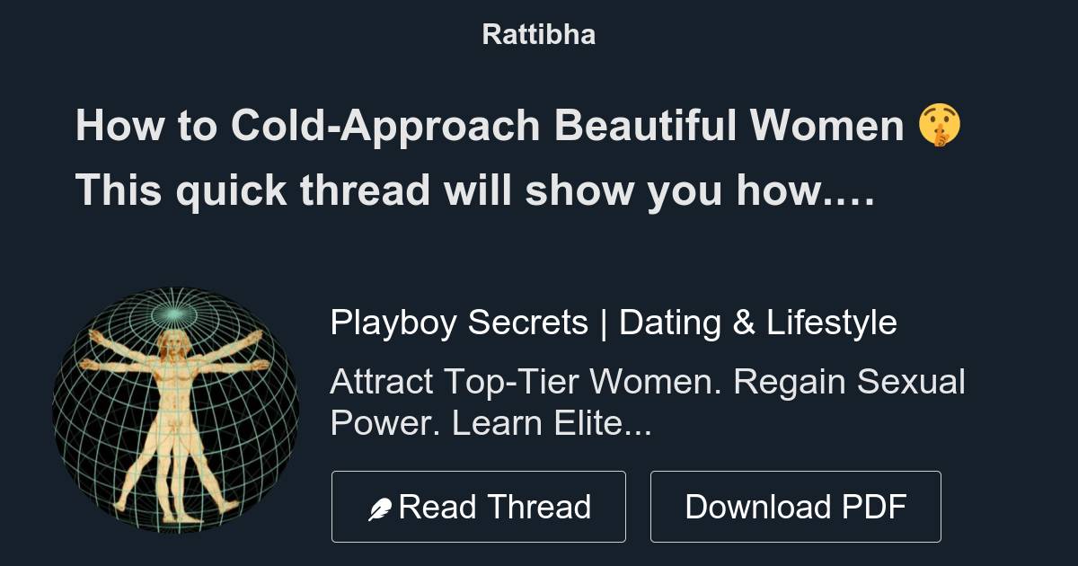 How to Cold-Approach Beautiful Women 🤫 This quick thread will show you ...