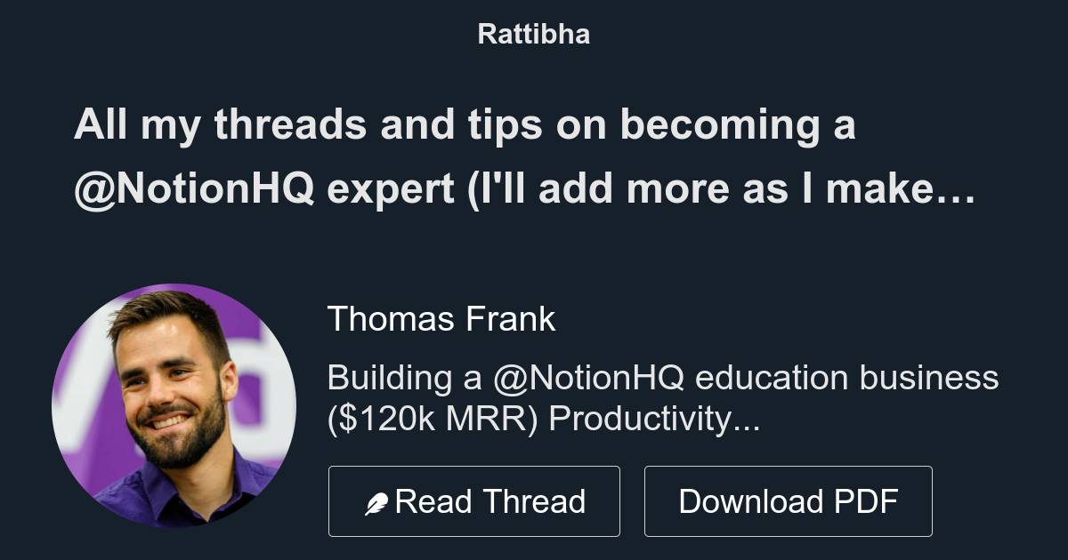 All my threads and tips on becoming a @NotionHQ expert (I'll add more as I make them) - Thread ...
