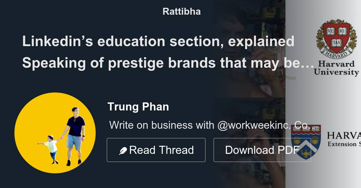 Linkedin’s education section, explained - Thread from Trung Phan ...