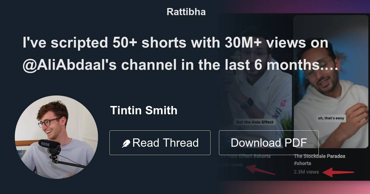 I've scripted 50+ shorts with 30M+ views on @AliAbdaal's channel in the ...
