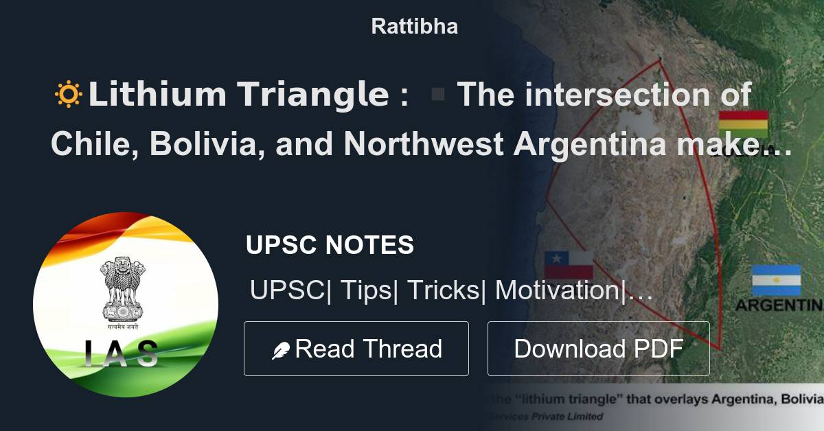 🔅𝗟𝗶𝘁𝗵𝗶𝘂𝗺 𝗧𝗿𝗶𝗮𝗻𝗴𝗹𝗲 : ️The intersection of Chile, Bolivia, and Northwest ...