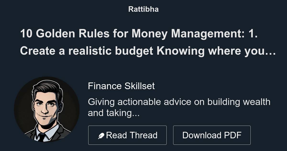 10 Golden Rules for Money Management: - Thread from Finance Skillset ...