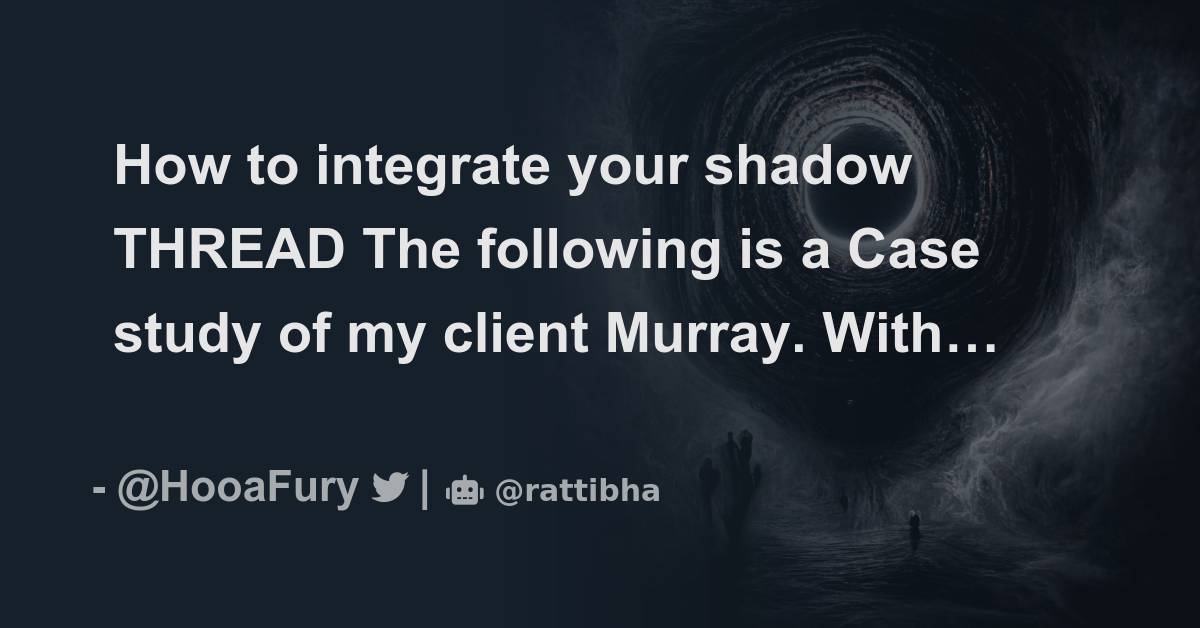 How to integrate your shadow THREAD - Thread from HOOA @HooaFury - Rattibha