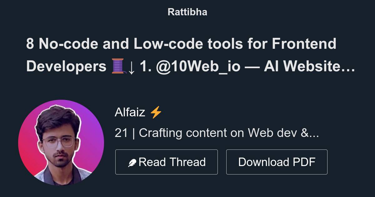 8 No-code and Low-code tools for Frontend Developers 🧵↓ 1. @10Web_io — AI Website builder 👉 ...