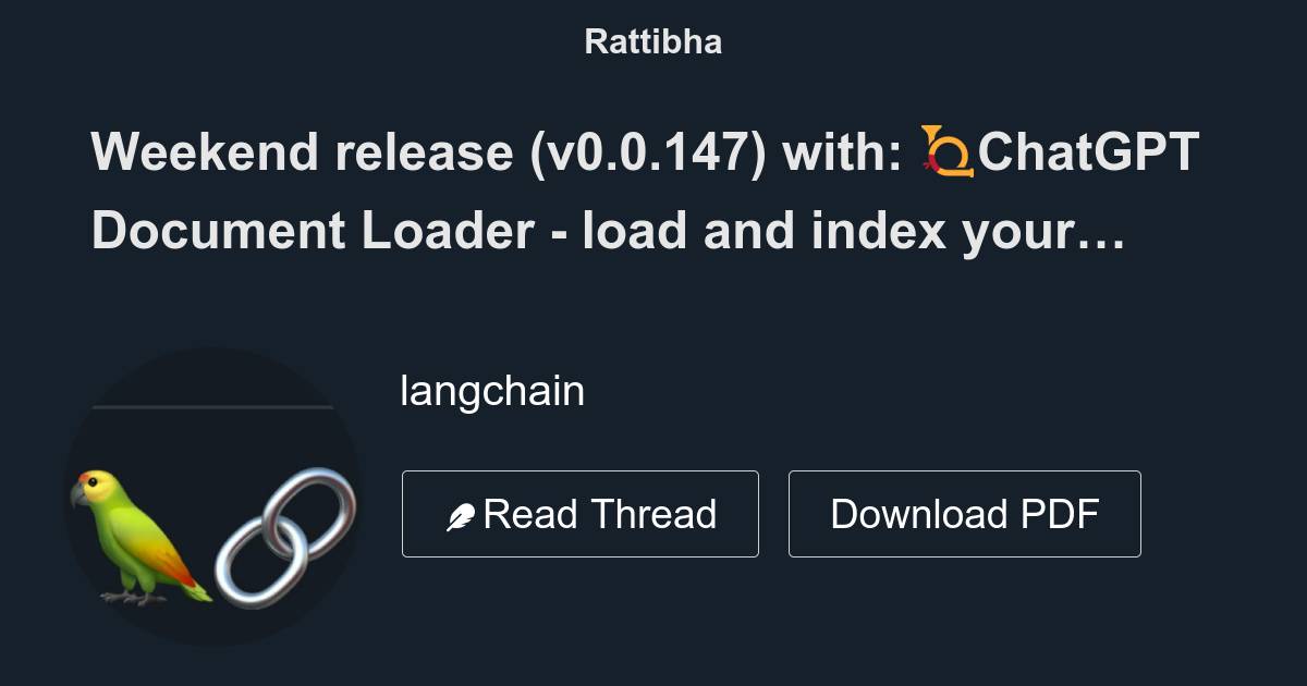Weekend release (v0.0.147) with: 📯ChatGPT Document Loader - load and ...