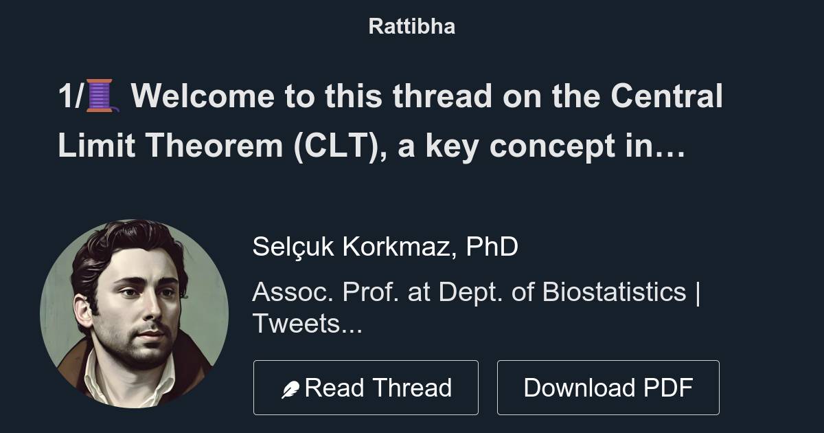 1/🧵 Welcome to this thread on the Central Limit Theorem (CLT), a key ...