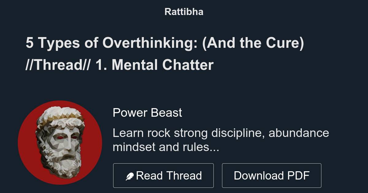 5 Types of Overthinking: (And the Cure) //Thread// - المسلسل من Power ...