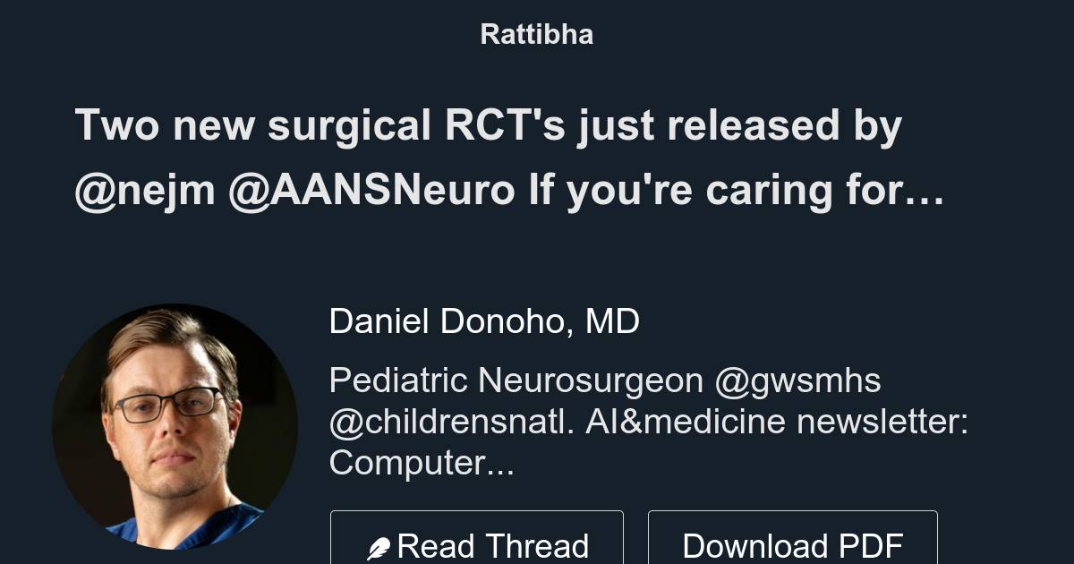 Two new surgical RCT's just released by @nejm @AANSNeuro If you're caring for patients with ...
