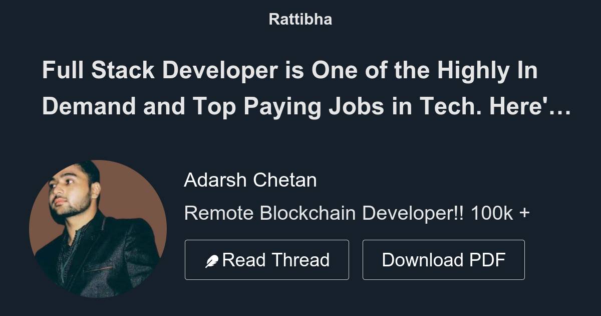 Full Stack Developer is One of the Highly In Demand and Top Paying Jobs in Tech. Here's a ...